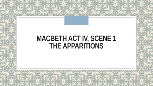 GCSE Macbeth Act 4 (Higher Ability) | Teaching Resources
