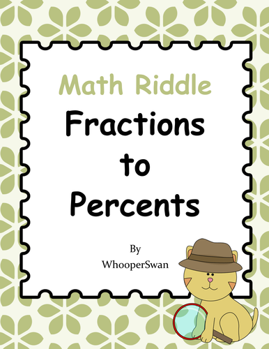 Math Riddle: Fractions To Percents | Teaching Resources