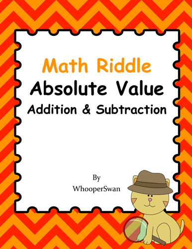 Math Riddle: Absolute Value - Addition & Subtraction | Teaching Resources