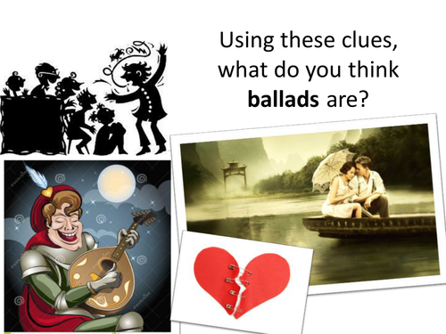 Ballads - Year 7/Year 8 | Teaching Resources