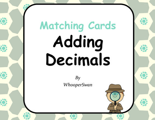 Adding Decimals Matching Cards | Teaching Resources