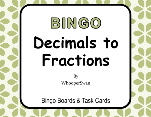Convert Decimals to Fractions - BINGO and Task Cards | Teaching Resources