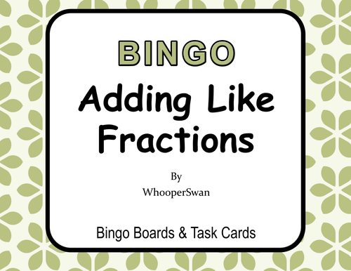 Adding Like Fractions - BINGO and Task Cards | Teaching Resources