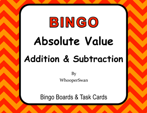 Absolute Value - Addition & Subtraction - BINGO and Task Cards ...