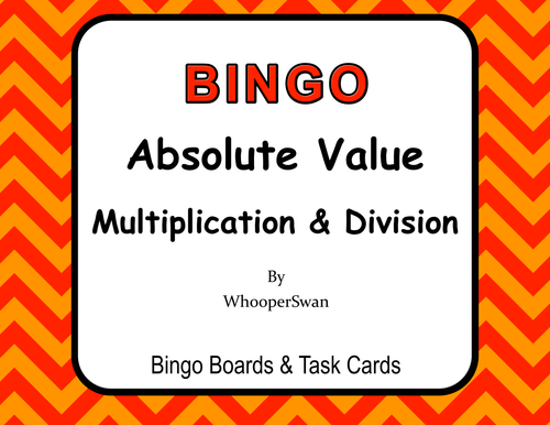Absolute Value - Multiplication & Division - BINGO and Task Cards ...