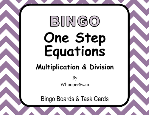 One Step Equations (Multiplication & Division) - BINGO and Task Cards ...