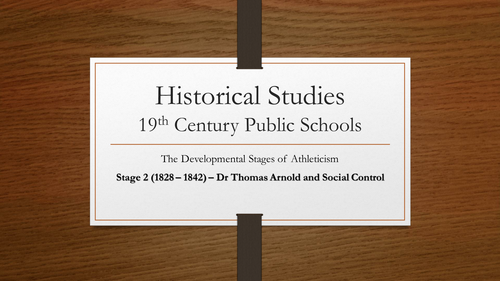 OCR A2 PE Historical Studies - 19th Century Public Schools Lesson ...
