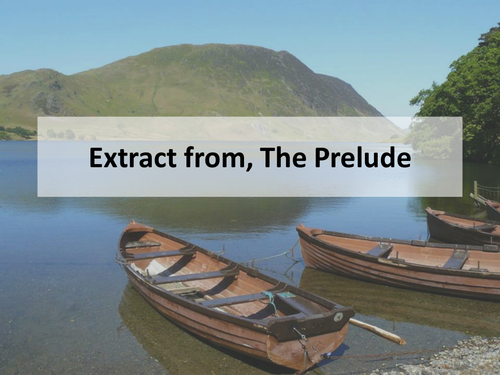 Wordsworth's The Prelude (with Annotations) Lesson/Revision - Power and ...