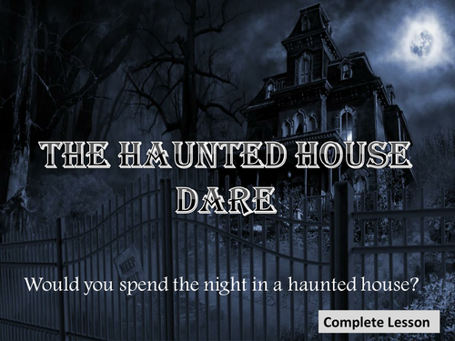 The Haunted House Dare – Complete Creative Descriptive Writing Lesson ...