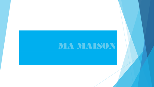MA MAISON pptx | Teaching Resources