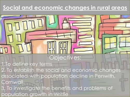 The Changing Economic World- Social and economic changes in rural areas ...