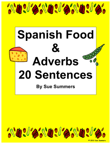 Spanish Food and Adverbs of Time 20 Sentences with Image IDs | Teaching ...