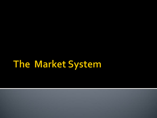 Types of Market System | Teaching Resources