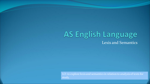 Method of Language Analysis: Lexis and Semantics | Teaching Resources