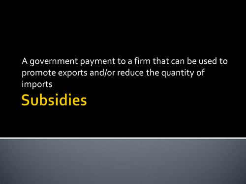 Subsidies | Teaching Resources
