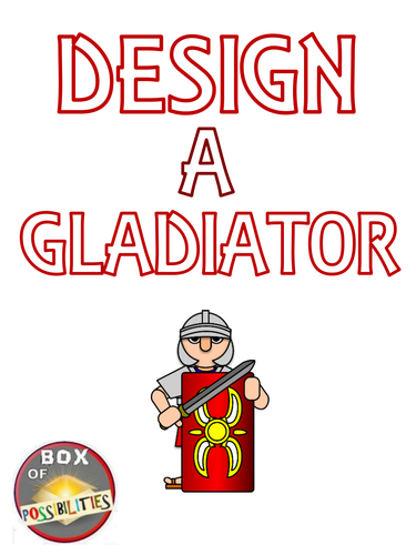 Design a Roman Gladiator: A Rome Activity - Create your own Gladiator ...