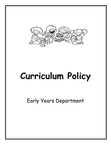 Curriculum Policy for Early Years | Teaching Resources