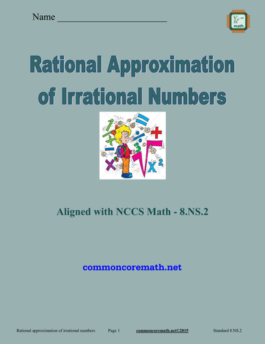 Rational Approximation of Irrational Numbers - 8.NS.2 | Teaching Resources