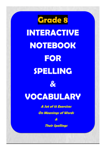 Grade 8: Interactive Notebook for Spelling & Vocabulary | Teaching ...