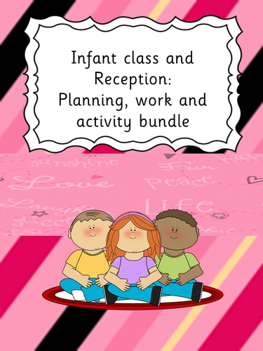 Infant and Reception Class: Planning, work and activity bundle ...