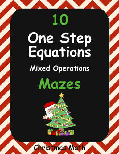 Christmas Math: One Step Equations Maze (Mixed Operations) | Teaching Resources