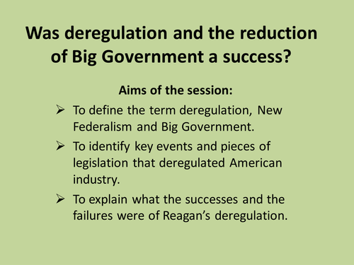 Reagan, Big Government and Deregulation revision lecture | Teaching ...