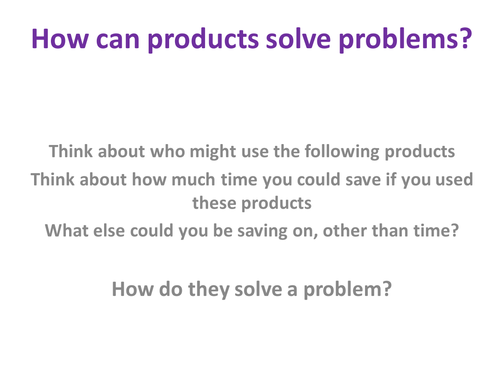 How can products solve problems | Teaching Resources
