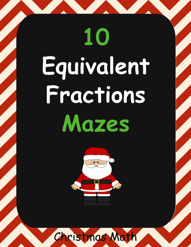 Christmas Math: Equivalent Fractions Maze | Teaching Resources