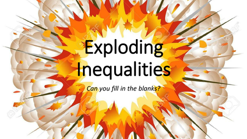 Inequalities Explosions | Teaching Resources Inequalities Explosions | Teaching Resources