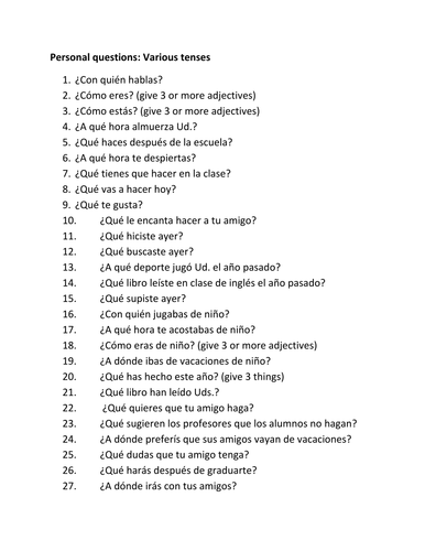 personal questions present, preterit, imperfect, present perfect ...