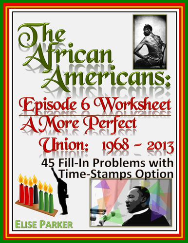 The African Americans Many Rivers to Cross Episode 6 Worksheet: 1968 ...