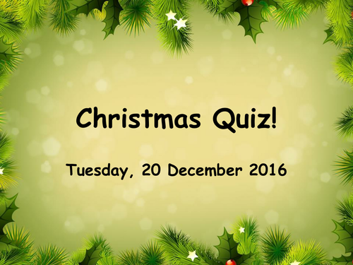 Full Christmas Quiz, (High Level Chemistry as Main Component), PPT, W/S ...