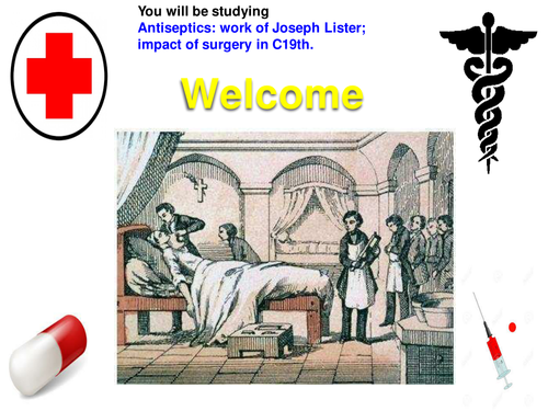 Surgery and Joseph Lister | Teaching Resources Surgery and Joseph Lister | Teaching Resources