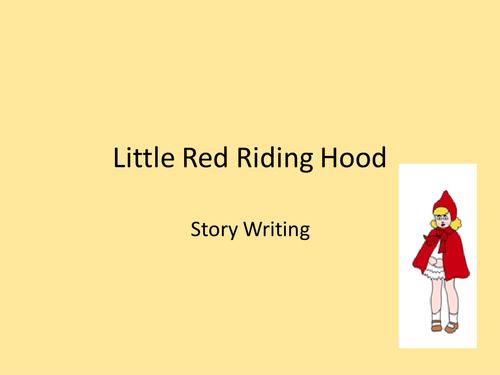 Write your own Fairy Tale Lesson (using 'Little Red Riding Hood' as a ...