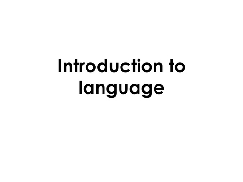 Introduction to Spoken language | Teaching Resources