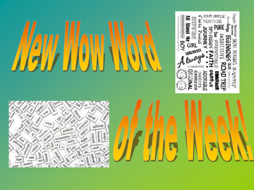 Wow word of the week - literacy- spelling - adjectives | Teaching Resources