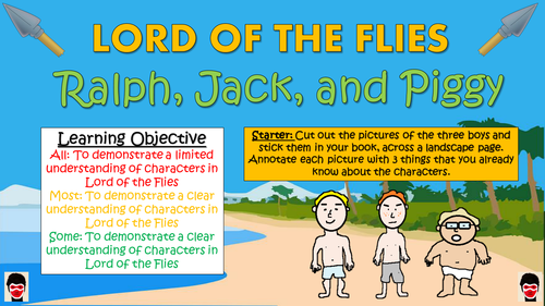 Lord of the Flies: Ralph, Jack, and Piggy | Teaching Resources