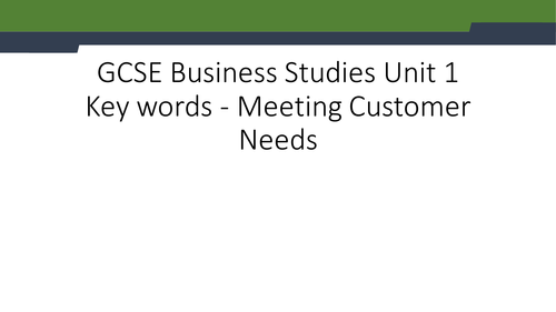 GCSE Business studies definitions - meeting customer needs | Teaching ... GCSE Business studies definitions - meeting customer needs | Teaching ...