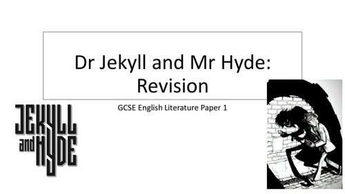 Dr Jekyll and Mr Hyde - AQA GCSE English Literature Revision, Chapters ...