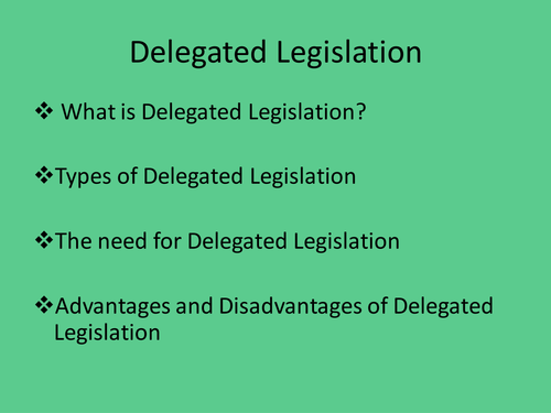 Delegated Legislation - Sources of Law | Teaching Resources