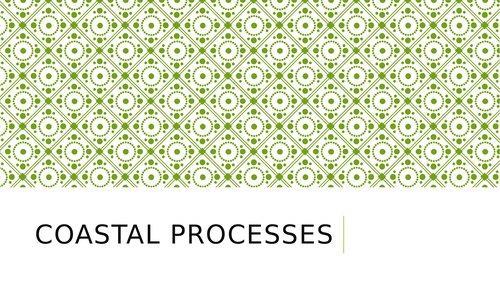 Coastal Processes - Erosion, Deposition and Transport | Teaching Resources