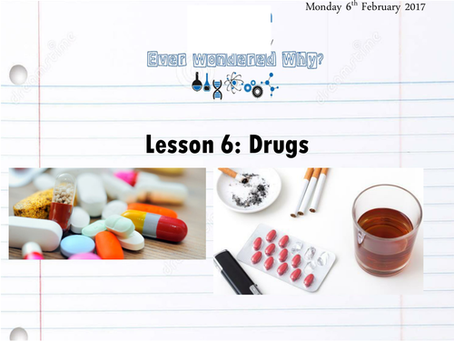 Year 8 Lesson 6: Drugs | Teaching Resources