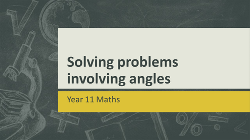 KS4 Maths: Solving problems involving angles lesson (AQA Foundation ... KS4 Maths: Solving problems involving angles lesson (AQA Foundation ...