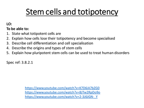Alevel biology topic 8 stem cells and totipotency | Teaching Resources