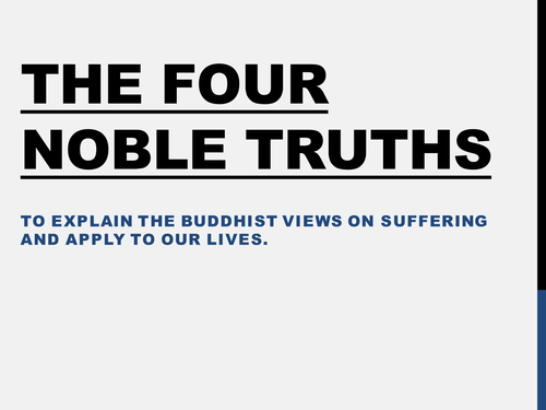KS3 Buddhism - 4 Noble Truths & Eightfold path | Teaching Resources
