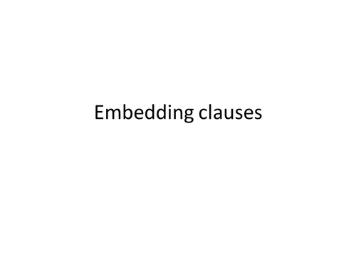 Embedded clauses | Teaching Resources
