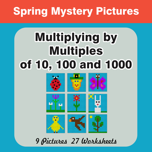 Spring Math: Multipying by Multiples of 10, 100, 1000 - Mystery ...