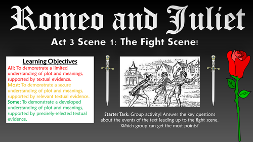 Romeo and Juliet: Act 3 Scene 1 - The Fight Scene! | Teaching Resources