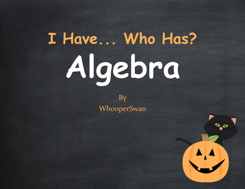 Halloween Math: I Have, Who Has - Algebra | Teaching Resources