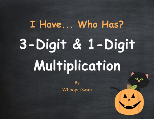Halloween Math: 3-Digit and 1-Digit Multiplication - I Have, Who Has ...